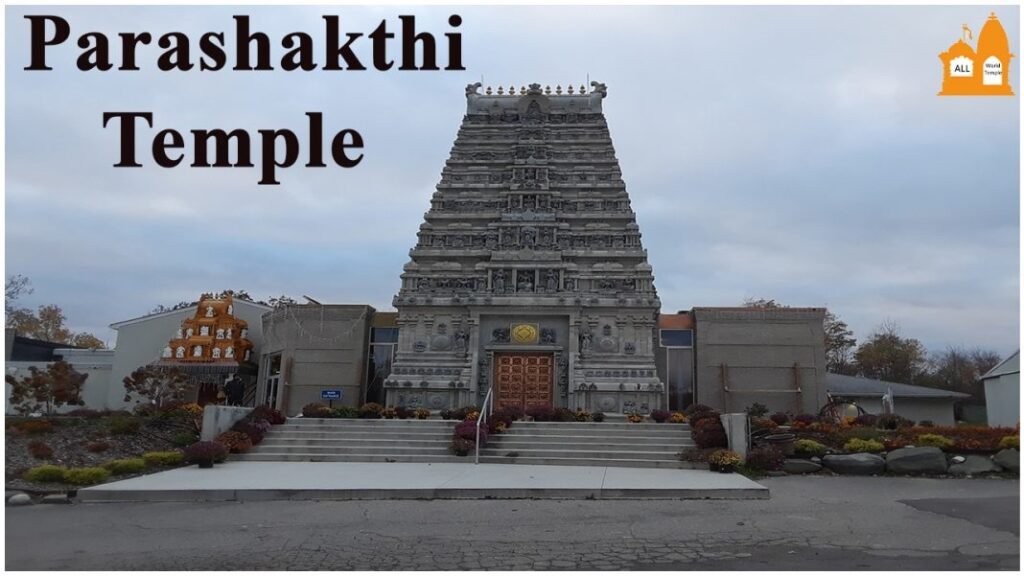 Parashakthi Temple Michigan - Timings, History, Info, Video 2025
